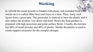 3D Printing (ADAM) | PPTX