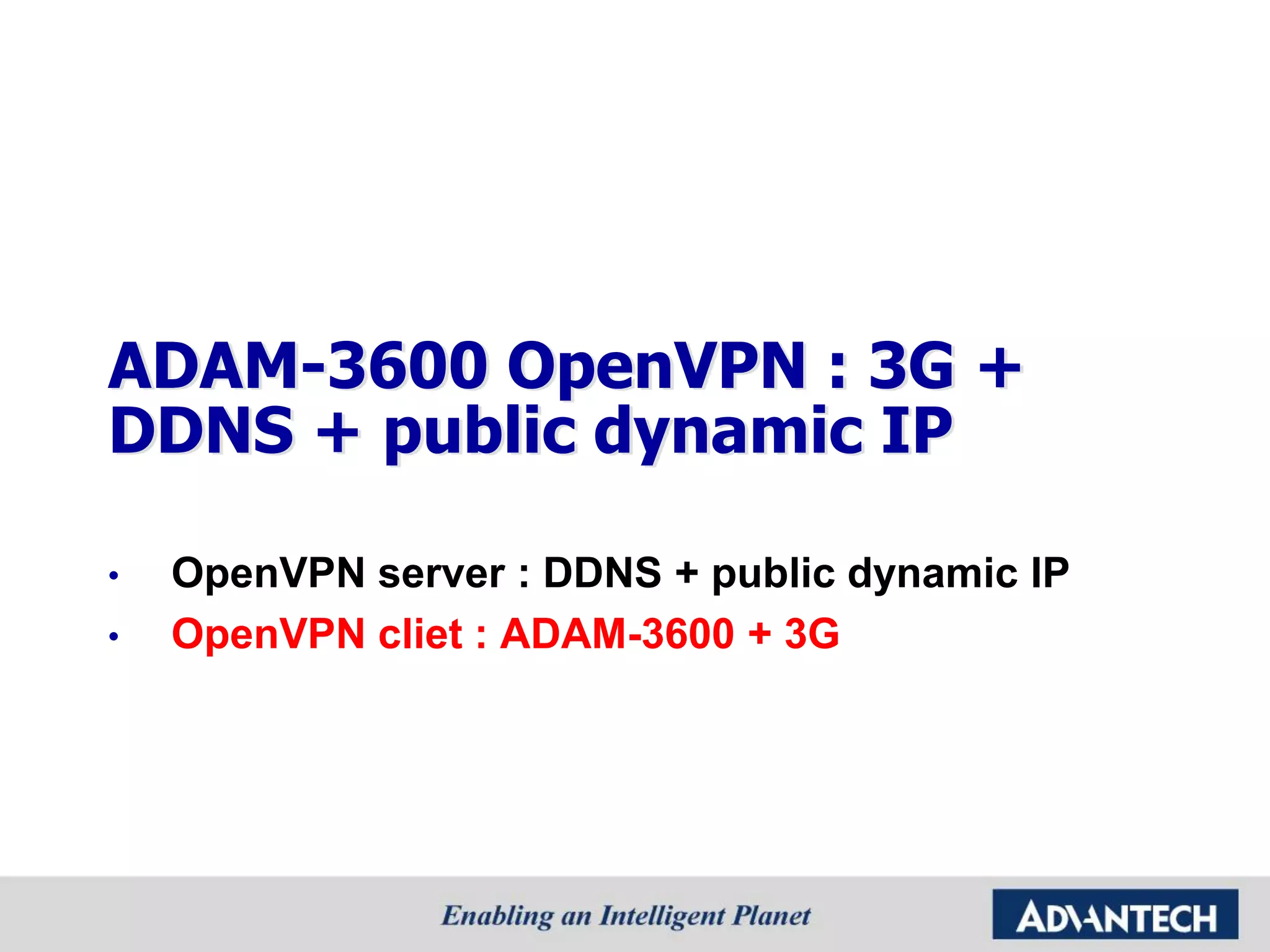 [Advantech] ADAM-3600 open vpn setting Tutorial step by step | PDF