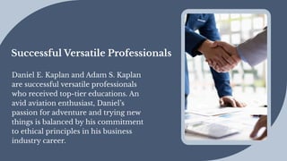 Adam and Daniel Kaplan - A Head For Entrepreneurship | PDF