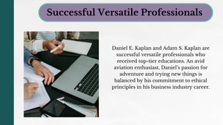 Adam and Daniel Kaplan - Thought Leaders | PDF