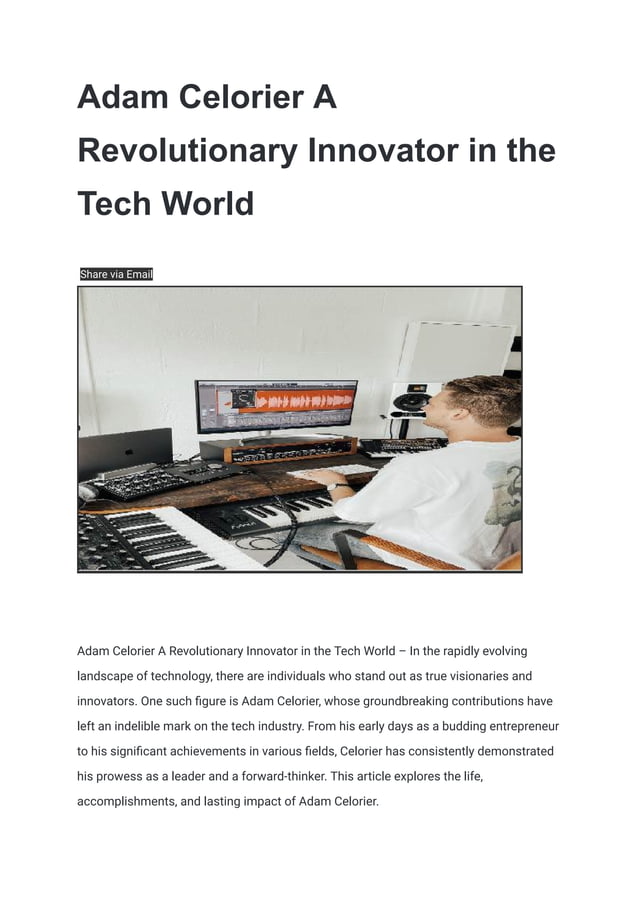 Adam Celorier A Revolutionary Innovator in the Tech World.pdf