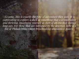 Symbols Of The Past: Philadelphia's Most Notorious Abandoned ...