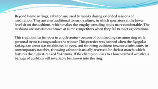 The History and Uses of Zabuton Cushions in Japan | PPT