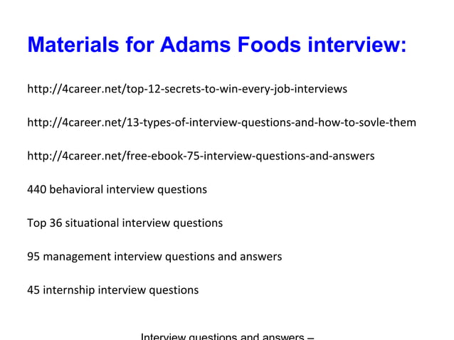Adams foods interview questions and answers | PPT
