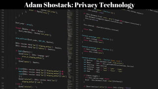 Adam shostack privacy technology | PPT