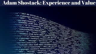 Adam shostack experience and value | PPT