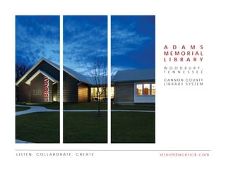 Adams Memorial Library | PPT