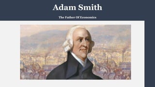 Adam smith | PPTX
