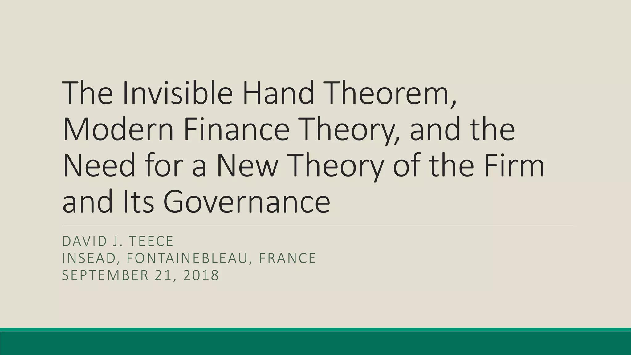 The Invisible Hand Theorem, Modern Finance Theory, and the Need for a New Theory of the Firm and ...