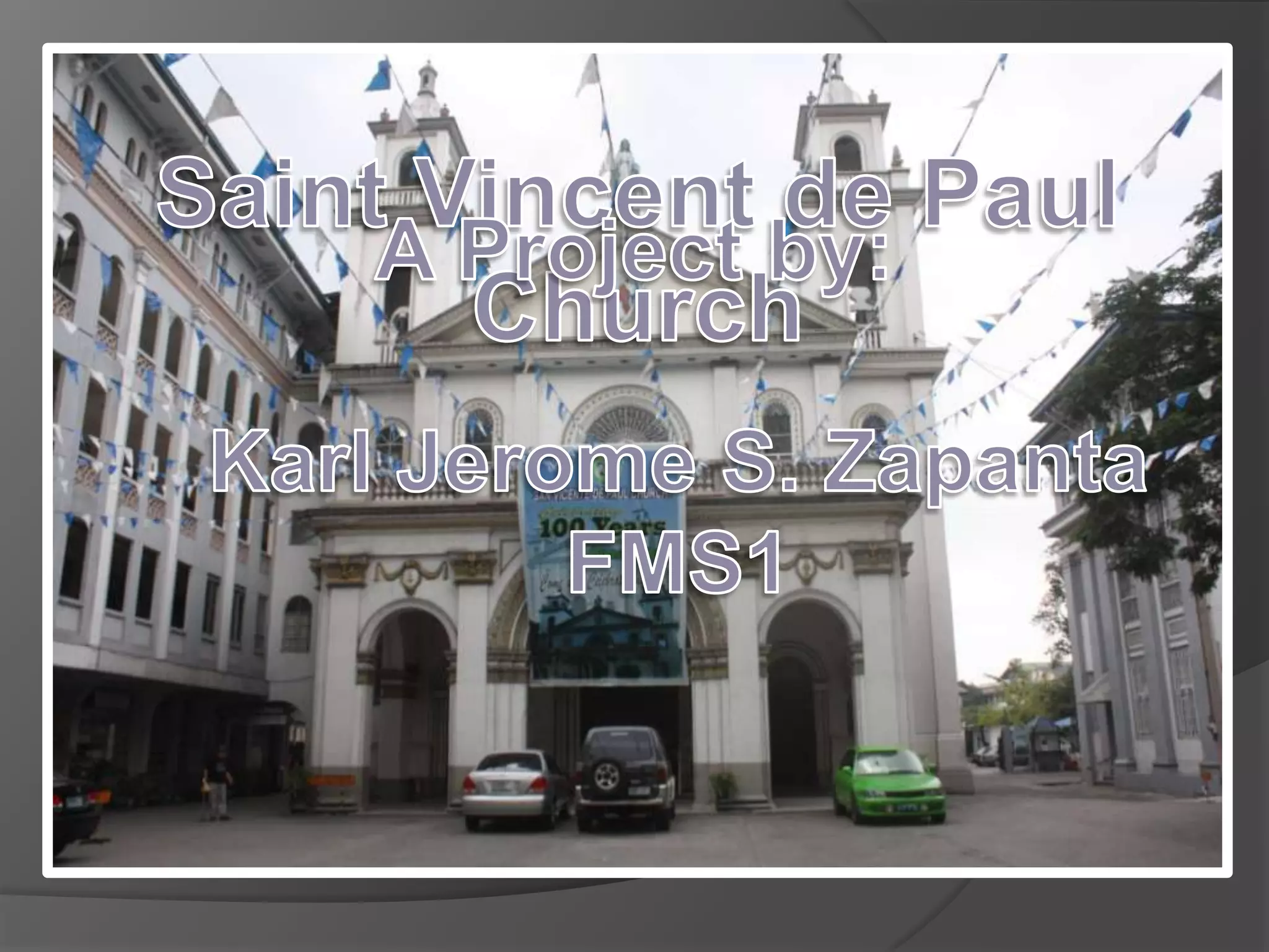 San Vicente de Paul Church, Adamson University, Manila, Philippines | PPTX