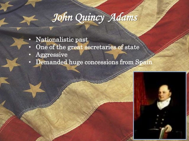 Adams-Onis treaty | PPTX | Politics