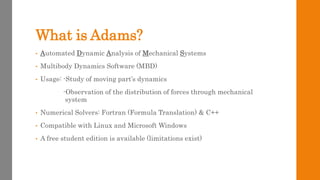 An Overview of Adams Simulation Software in Robotics Applications | PPTX