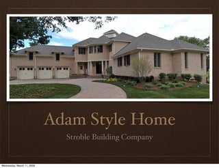 Adam Style Home | PPT
