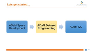 ADaM - Where Do I Start? | PPTX | Computer Software and Applications ...