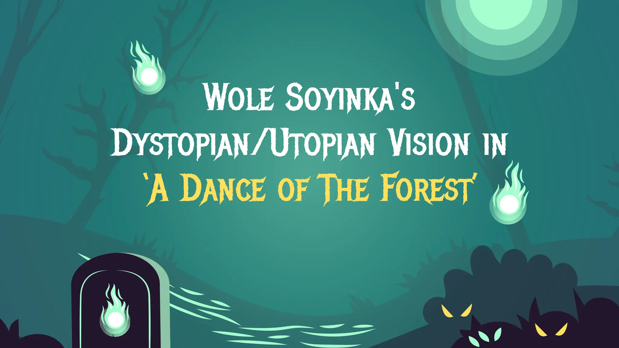 A Dance of the Forest - African Literature | PPTX