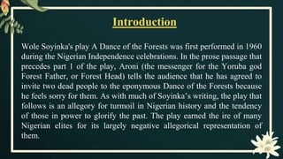 A Dance of the Forests by Wole Soyinka.pptx | Poetry | Books and Literature