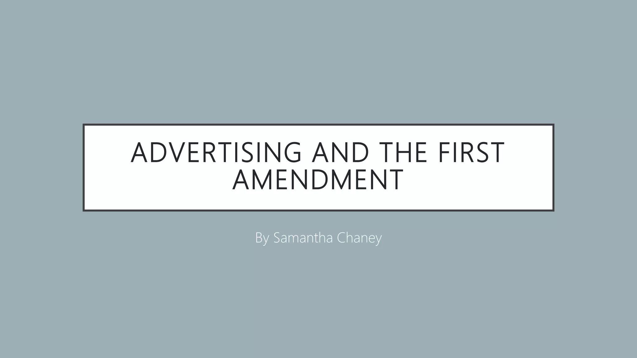 Advertising and the First Amendment | PPT