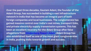 Adani Group Is Focused on Fuelling The Indian Economy.pptx