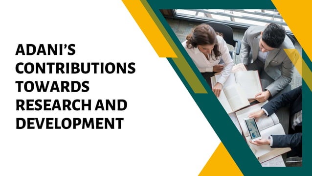 Adani’s Contributions Towards Research and Development.pptx