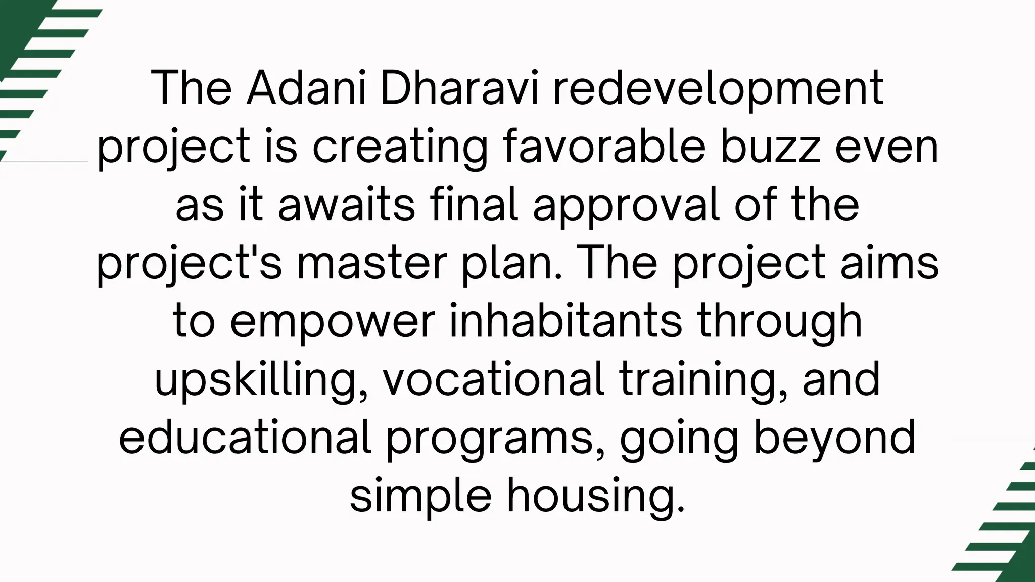 Adani Spares No Effort In Pursuit Of A Troublefree Dharavi Slum ...