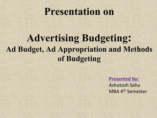 Ad Appropriation and Budgeting | PPTX
