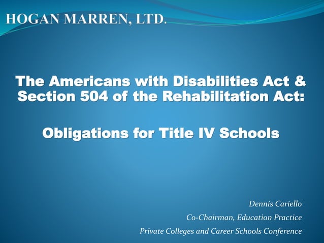 The Americans with Disabilities Act & Section 504 of the Rehabilitation ...