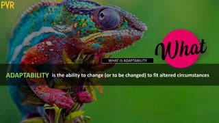 Adaptability | PPTX