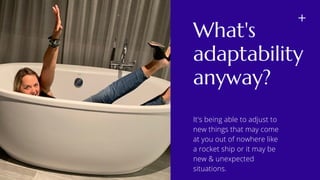 Adaptability | PPT