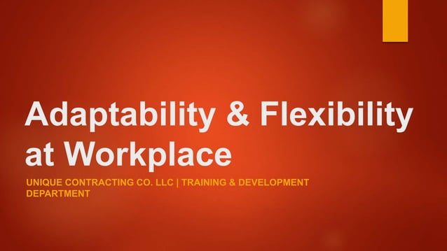 Adaptability & Flexibility | PPTX