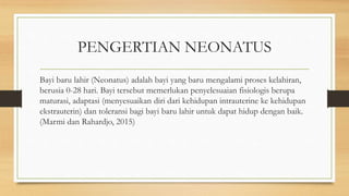 ADAPTASI FISIOLOGI NEONATUS (bayi baru lahir).pptx