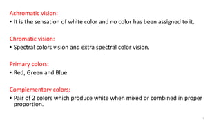 Adaptation,Color vision & Errors of Refraction | PPT