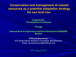 Conservation and Management of Coastal Resources as a Potential ...