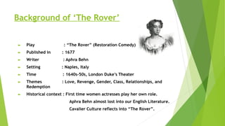Adaptation of ‘The Rover’ by Aphra Behn.pptx