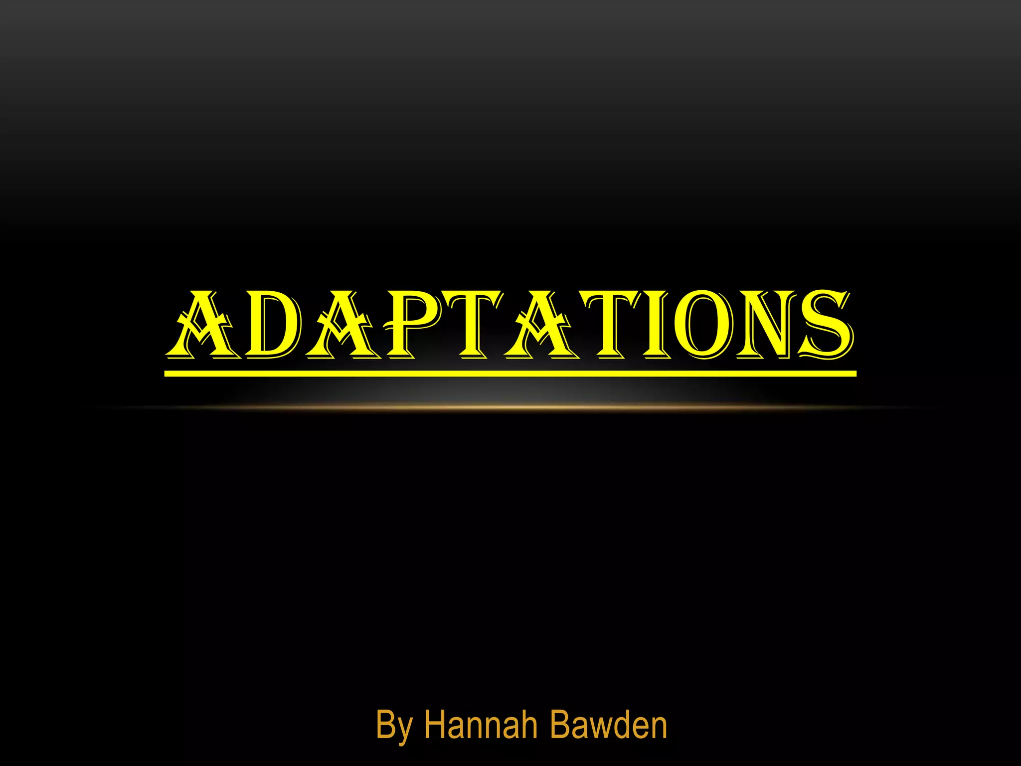 Adaptations | PPTX
