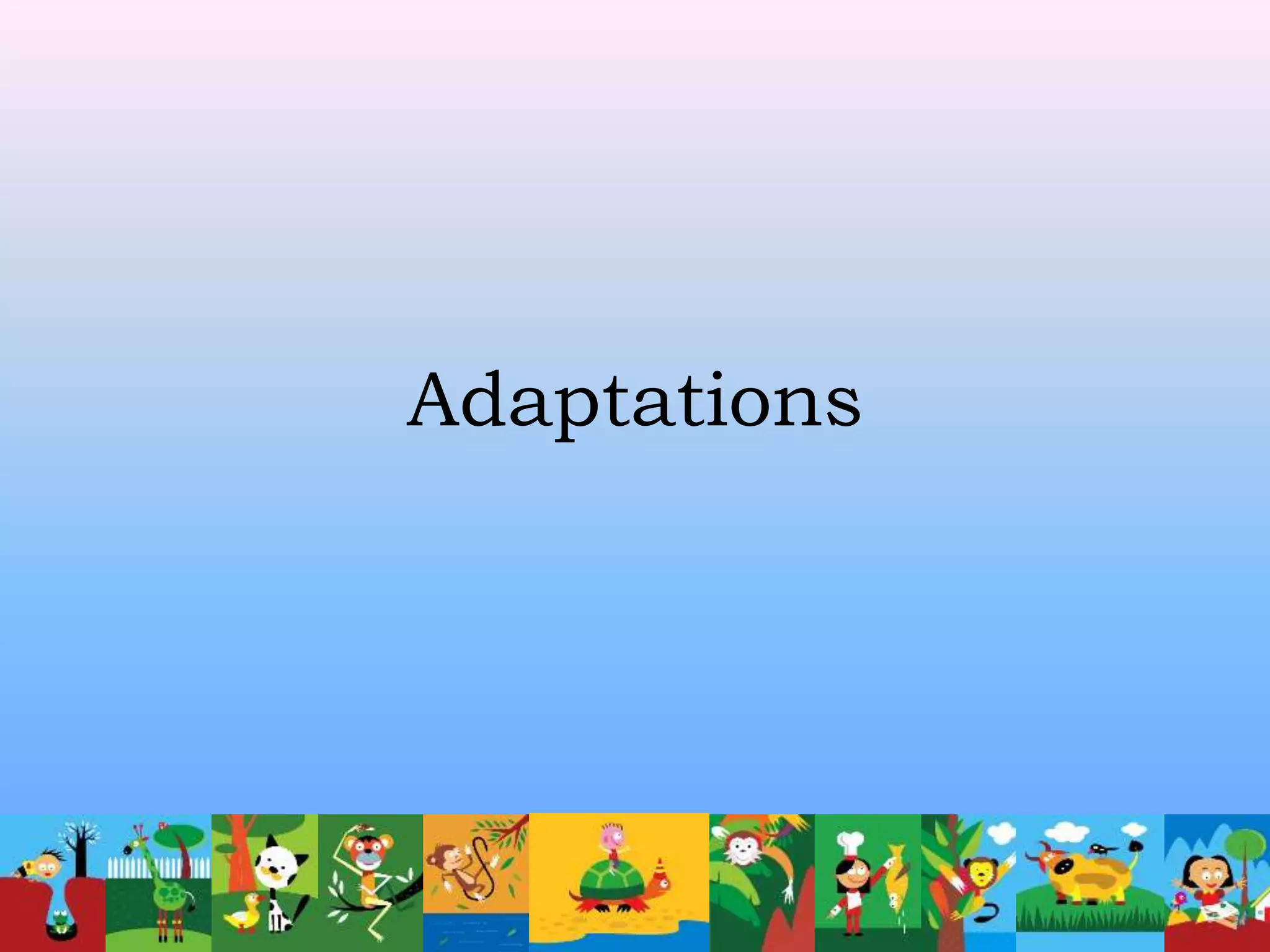 Adaptations | PPT