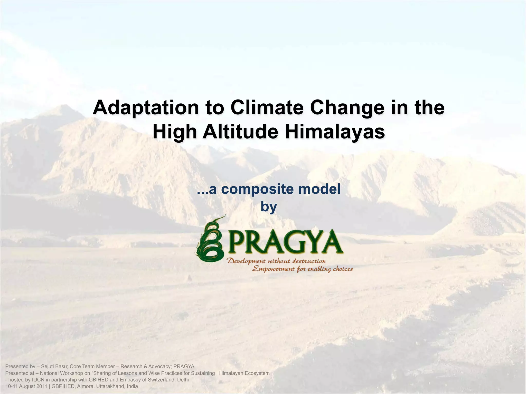 Adaptation to Climate Change in the high altitude Himalayas | PPT