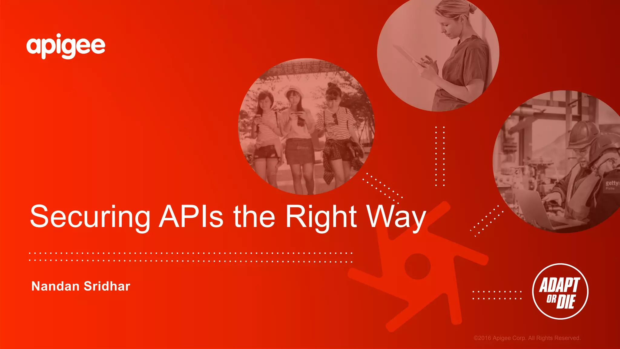 London Adapt or Die: Securing your APIs the Right Way! | PPT