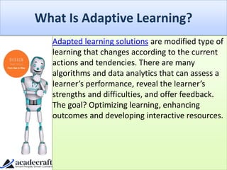 Adaptive Learning Solutions: Things You Should Know | PPTX
