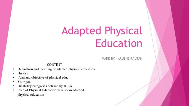 Adapted physical education