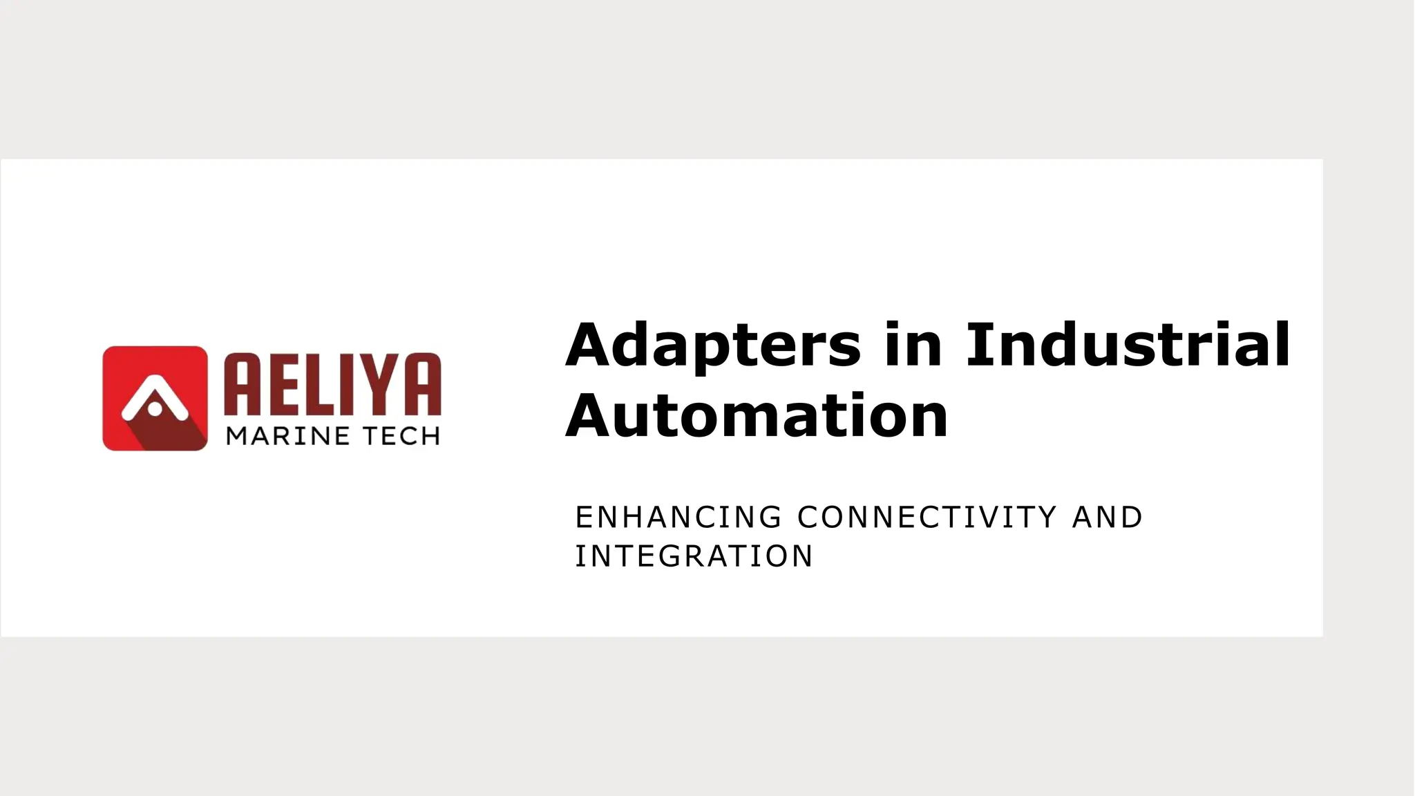 Adapters in Industrial Automation:Enhancing Connectivity and ...