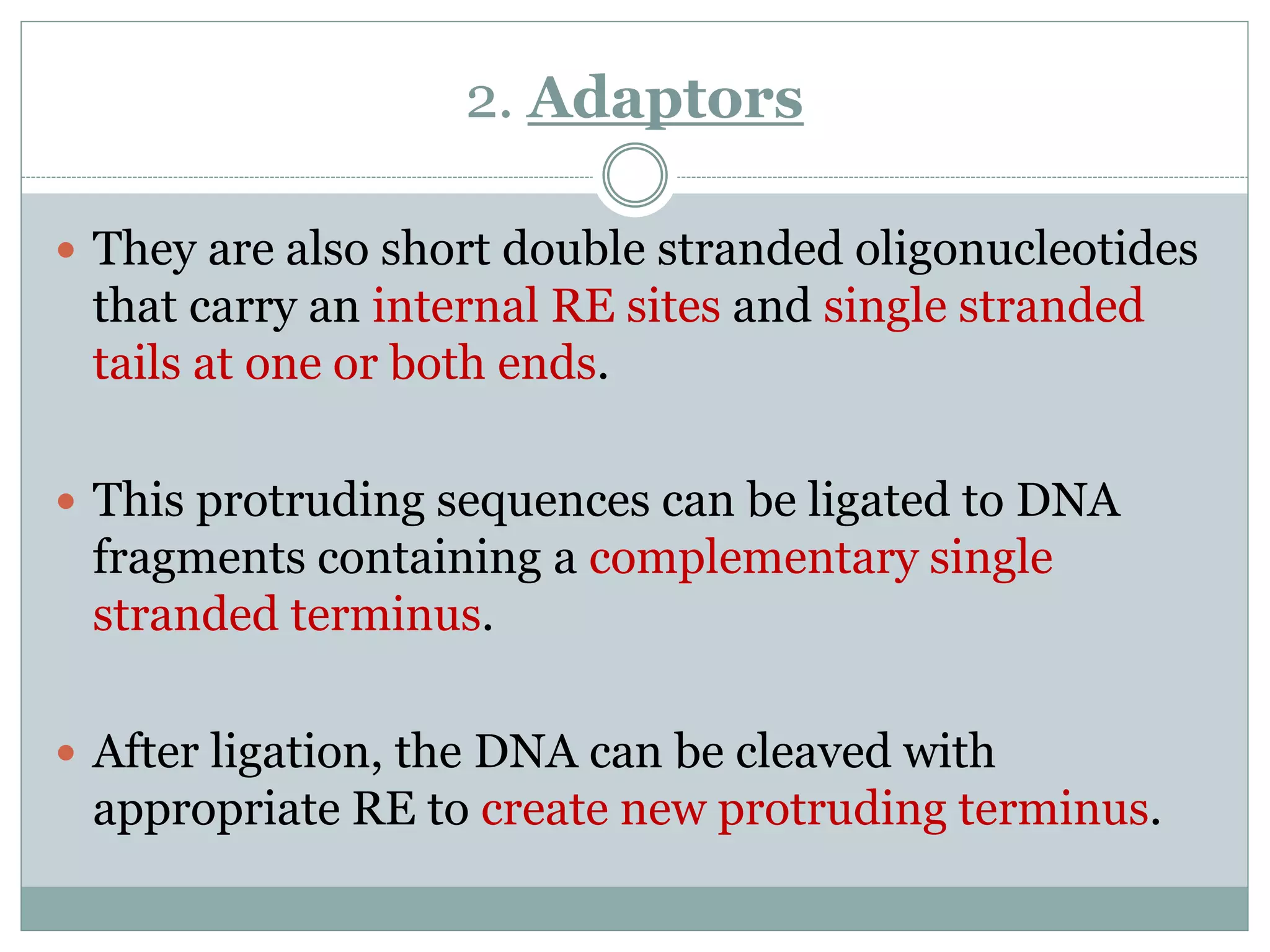 Linker, Adaptor, Homopolymeric Tailing & Terminal Transferase | PPTX