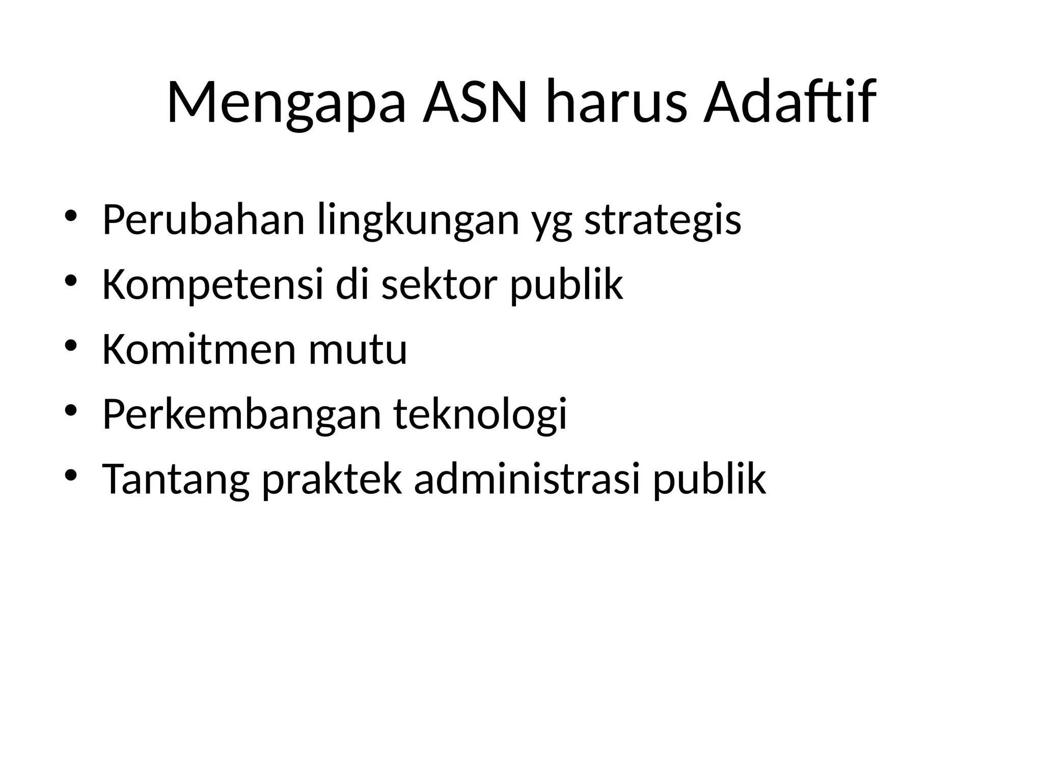 ASN BERAKHLAK harus BERSIFat adaptif.pptx