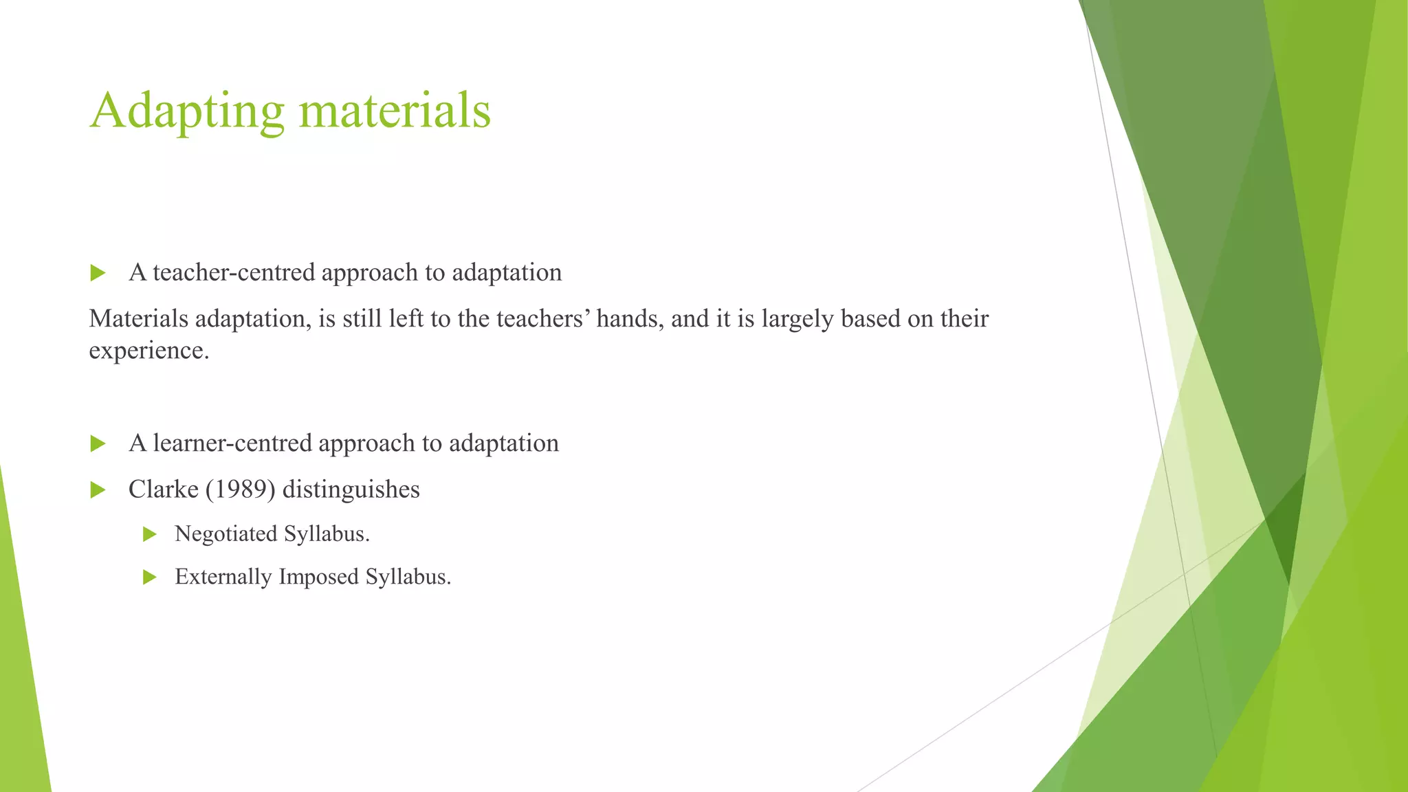 Adapting courses-Developing Materials for Language Teaching | PPTX