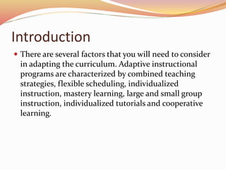 Adapting curriculum Teaching and Learning Strategies | PPTX