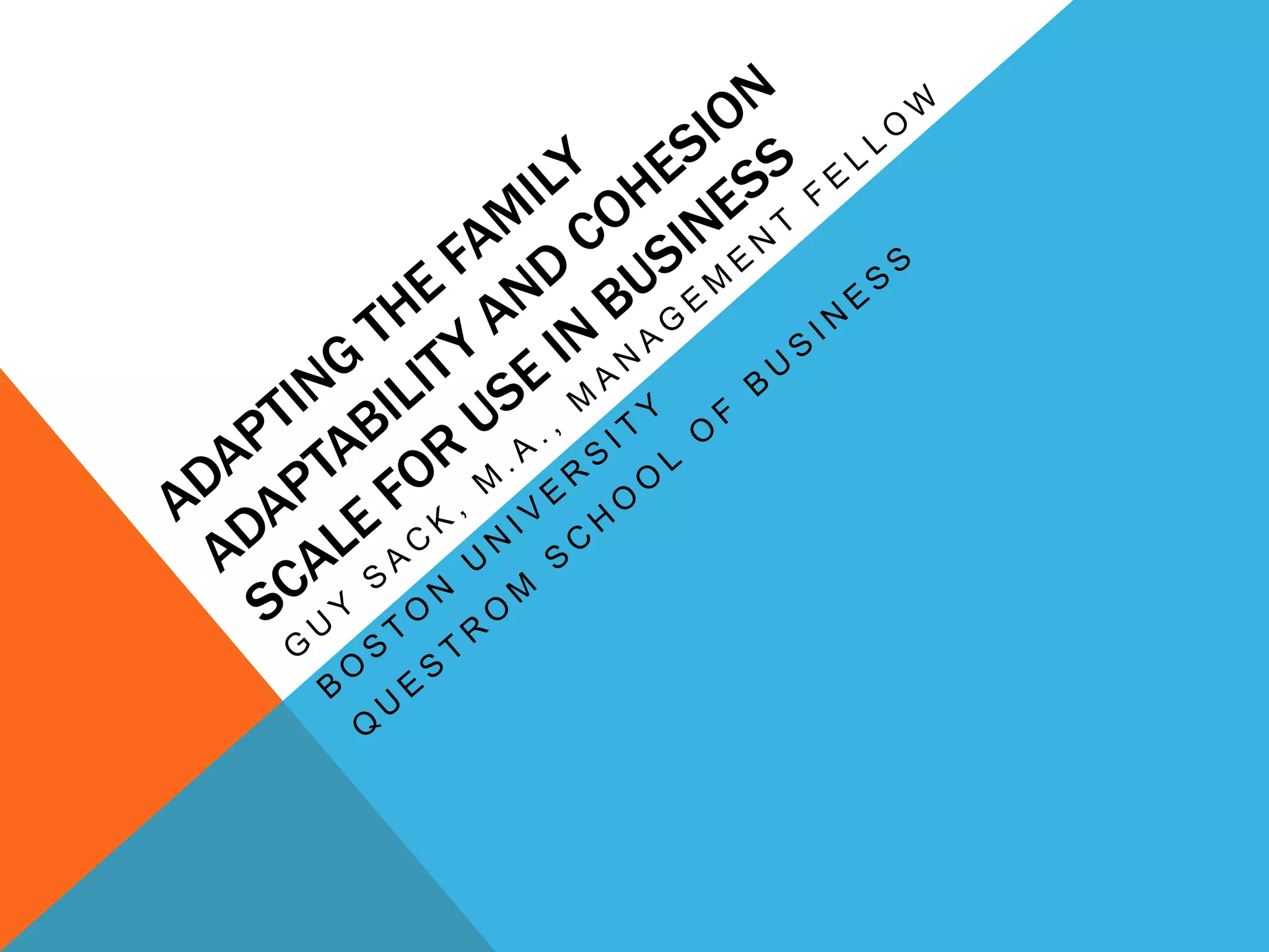 Adapting The Family Adaptability And Cohesion Scale For Use In Business ...