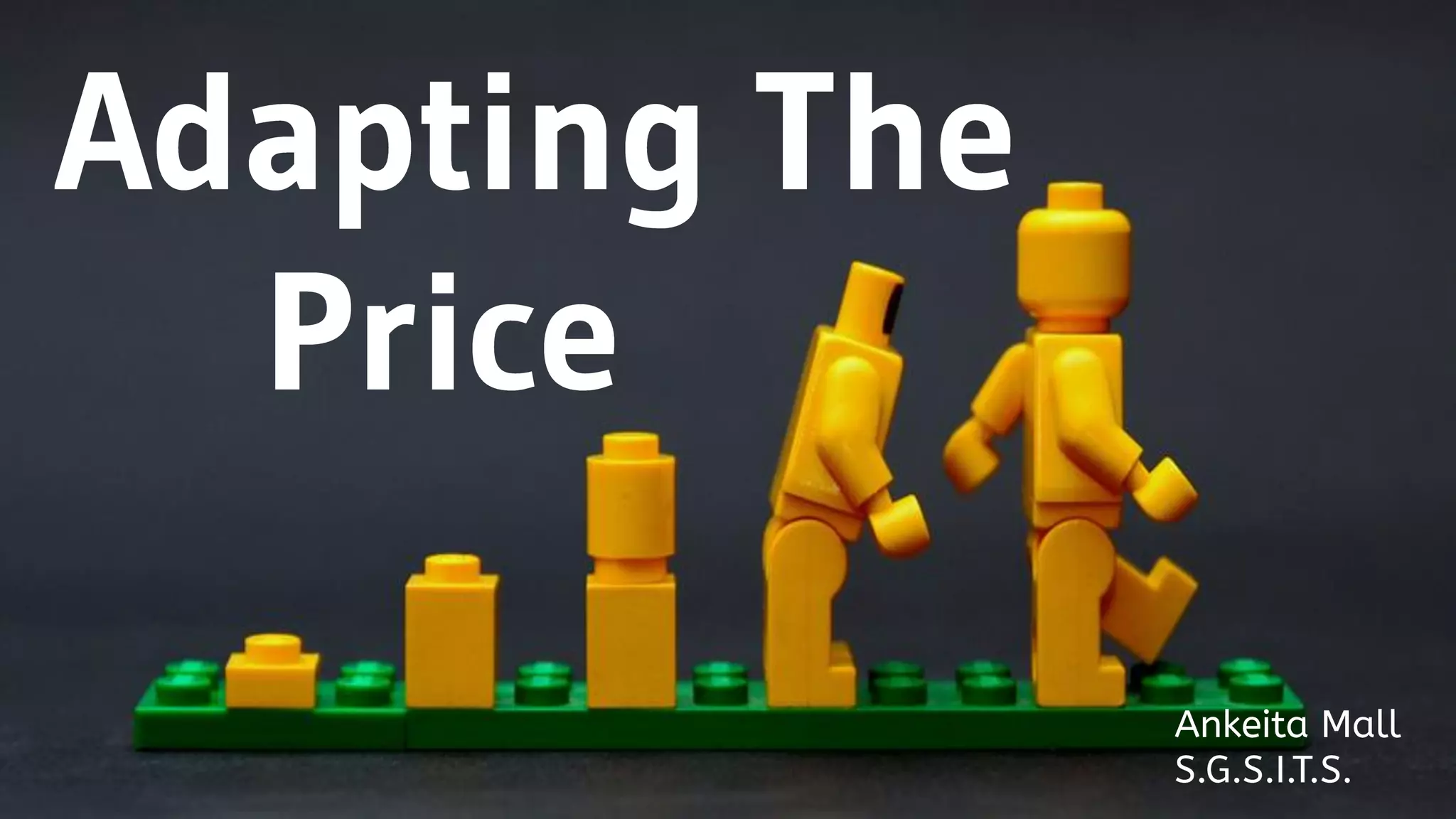 How should a company adapt prices to meet varying circumstances and ...