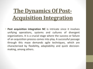 Adapting to Change: Agile Approaches to Post-Acquisition Integration | PPT