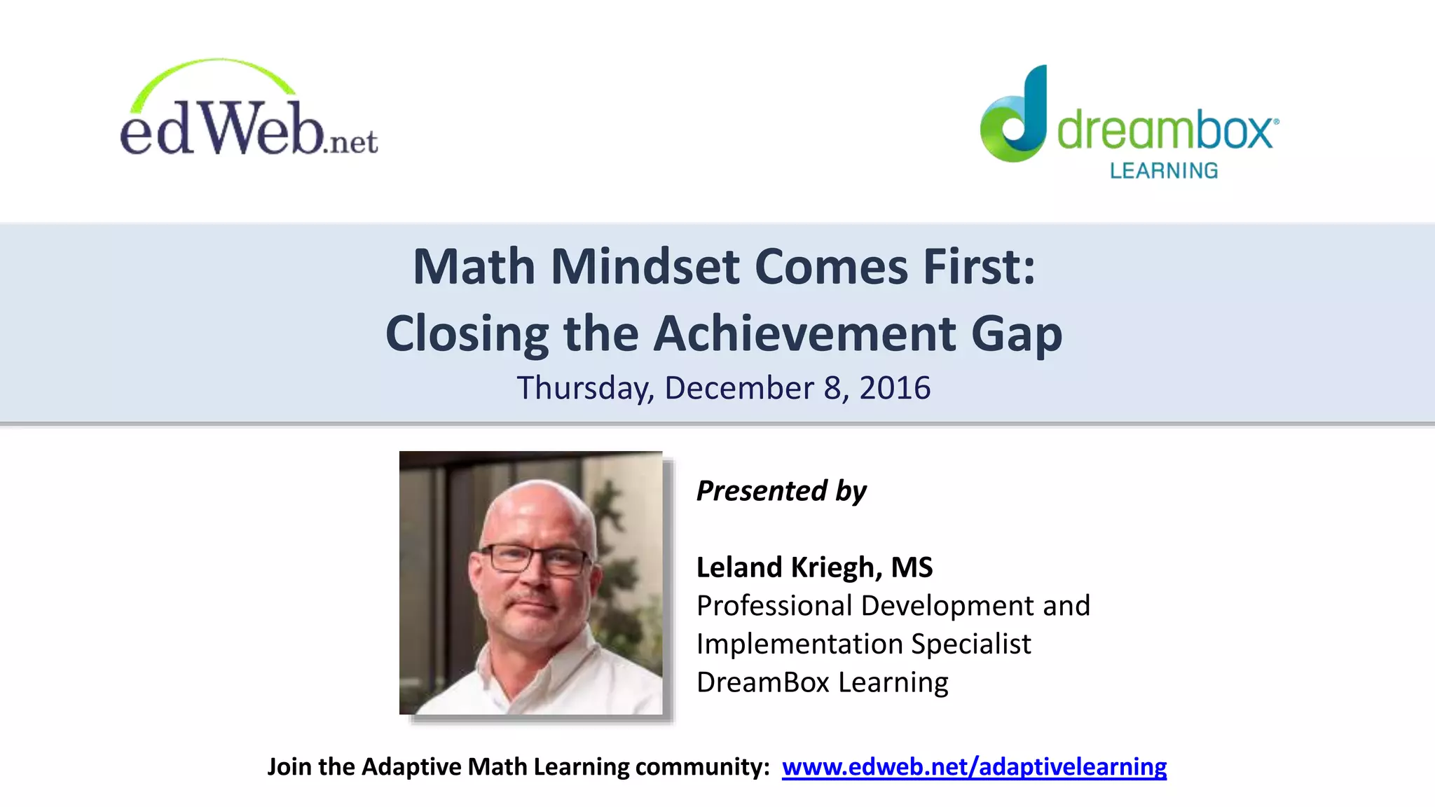 Math Mindset Comes First: Closing the Achievement Gap | PPT