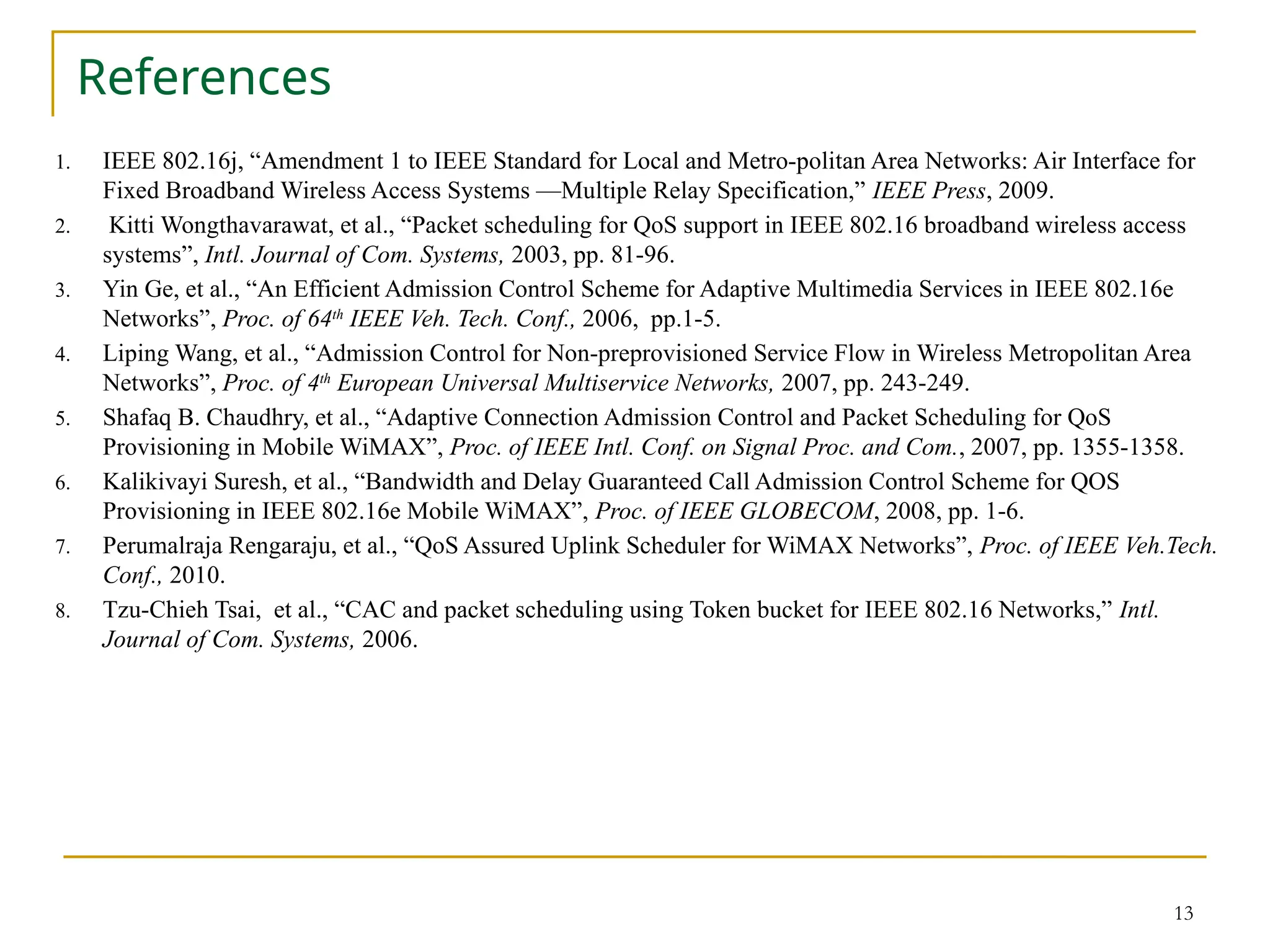 Adaptive Admission Control and Packet Scheduling Schemes in Multihop ...