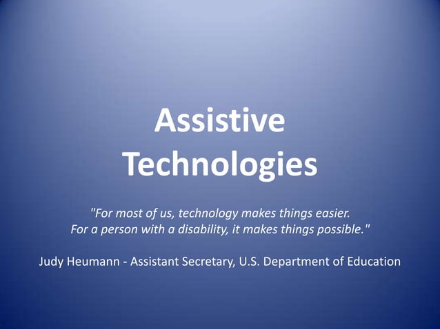 Adaptive and assistive technology | PPTX
